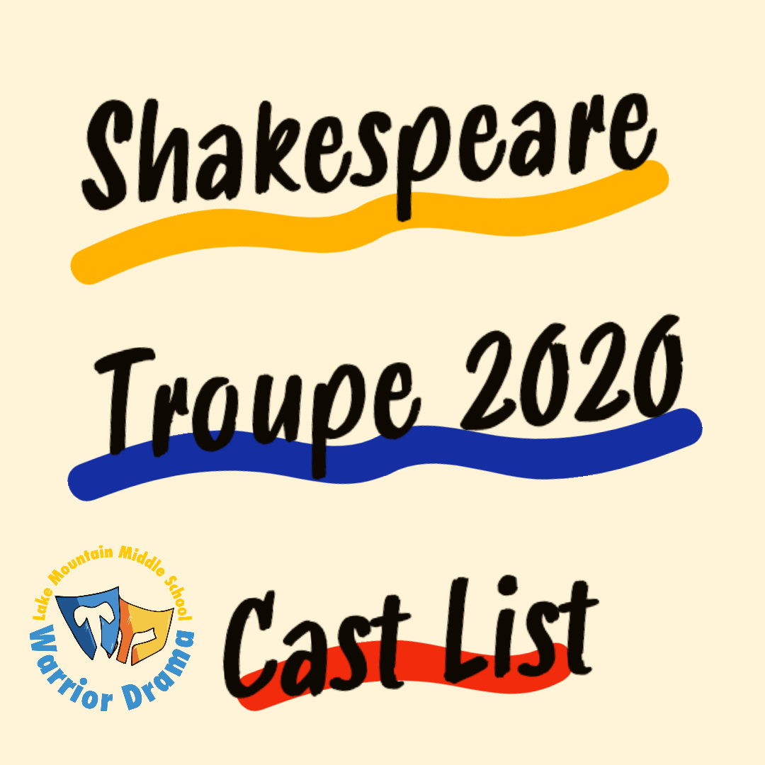 Shakespeare Troupe 2020 – CAST LIST – Lake Mountain Warrior Drama
