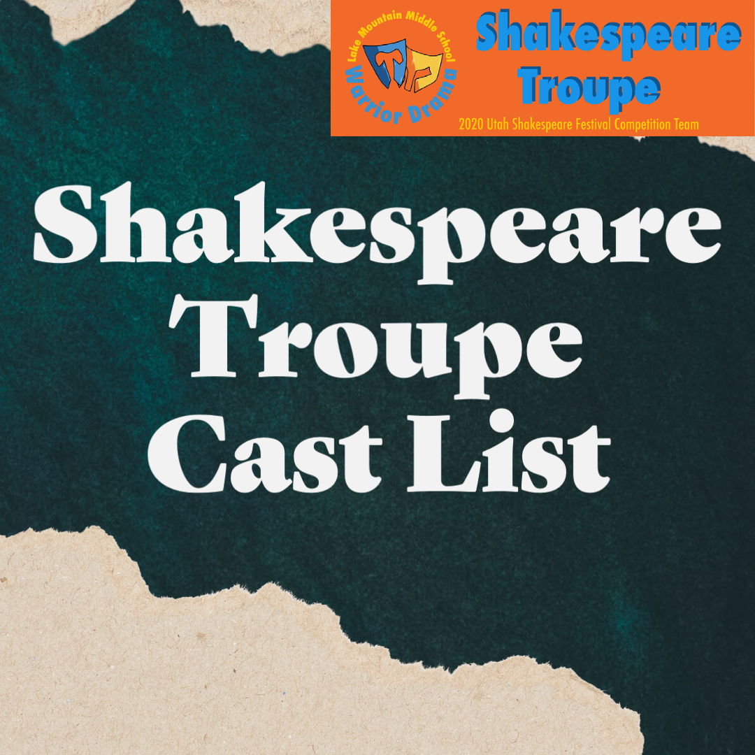 Shakespeare Troupe Cast List – Lake Mountain Warrior Drama