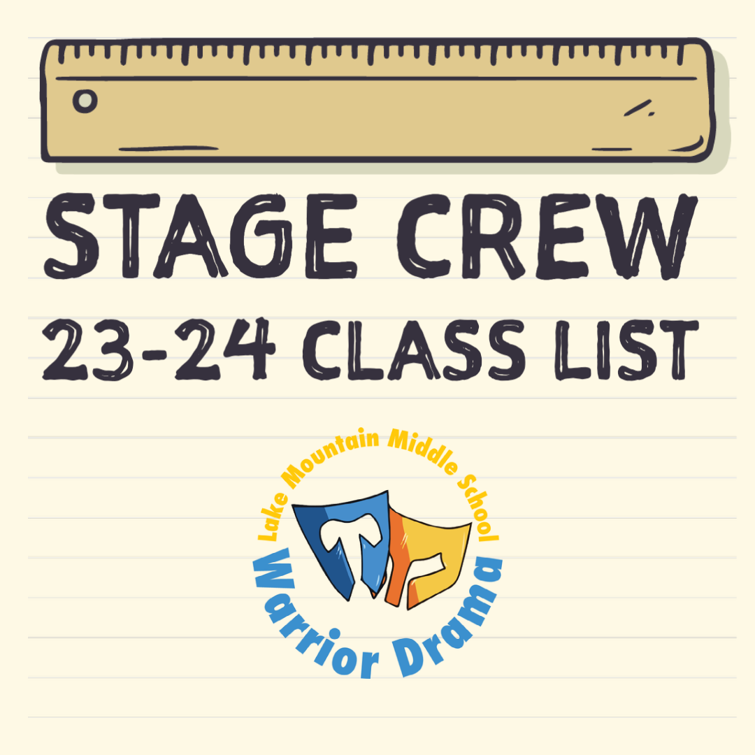 Stage Crew Lists 23-24 – Lake Mountain Warrior Drama