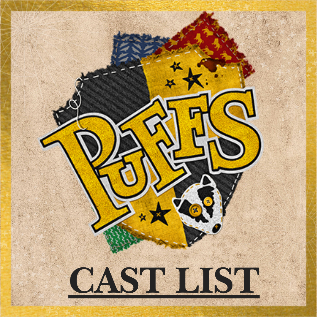 “Puffs” Cast List – Lake Mountain Warrior Drama